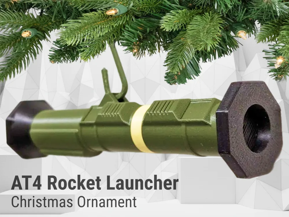 AT4 Rocket Launcher Christmas Ornament - Free 3D Print Model - MakerWorld