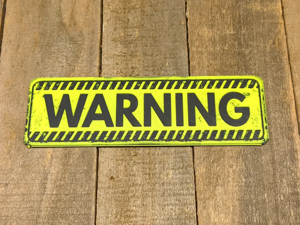 Sign #2 - Warning Sign Plate HueForge by 💡 SimplePrint - MakerWorld