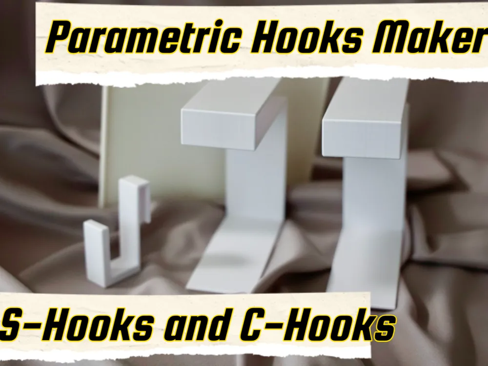 Customizable S-Hook & C-Hook Parametric Generator - Free 3D Print Model ...