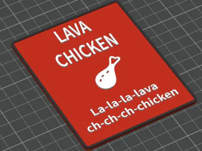 Minecraft Lava Chicken Sign by SunrakuMakerWorld: Download Free 3D Models