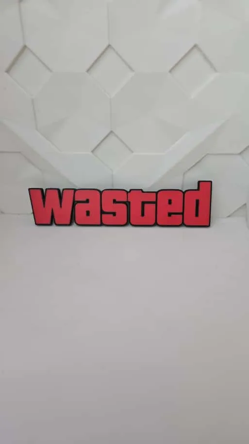 GTA Wasted Logo/Sign by Print Maker MakerWorld: Download Free 3D Models