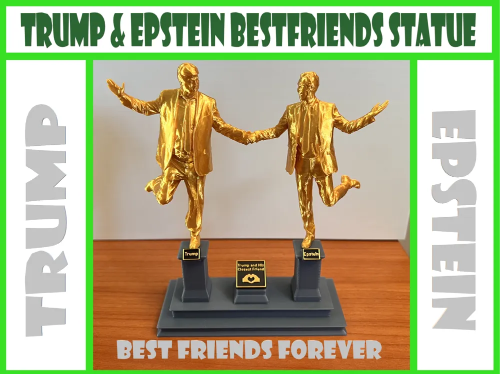 Trump & Epstein - Best Friends - Statue - Free 3D Print Model - MakerWorld