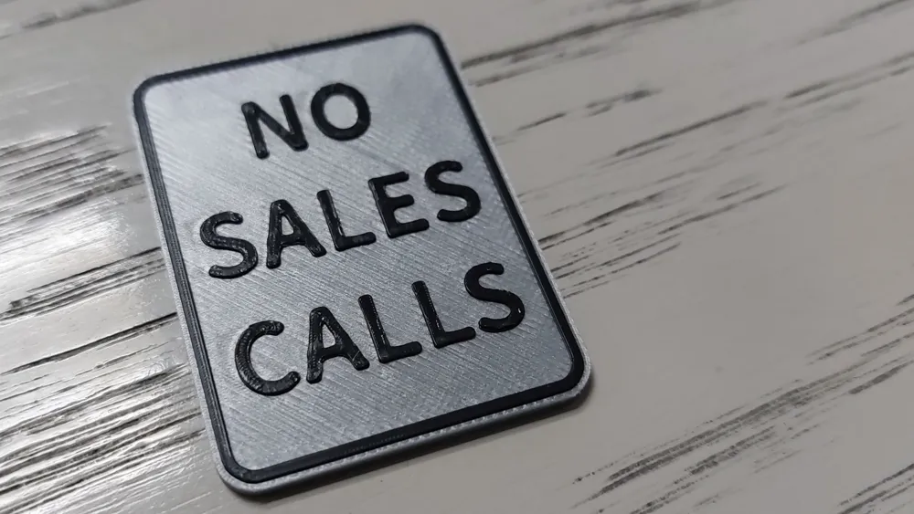 NO SALES CALLS (Front door sign) by ME3DPrint - MakerWorld