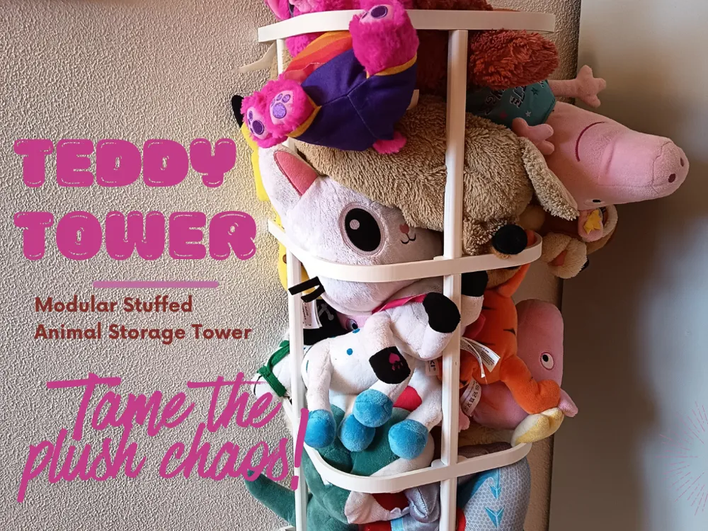 Teddy Tower – Modular Stuffed Animal Storage Tower - Free 3D Print ...