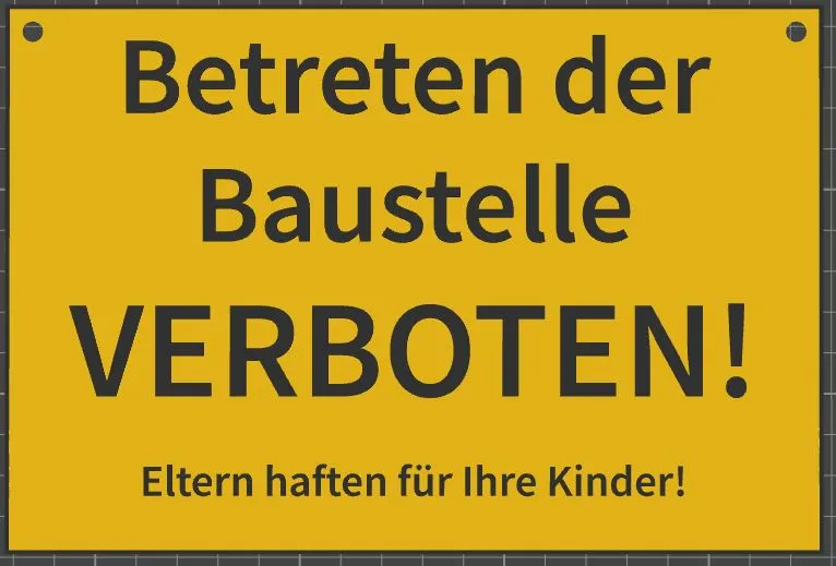 Betreten der Baustelle verboten Schild by Printinger - MakerWorld