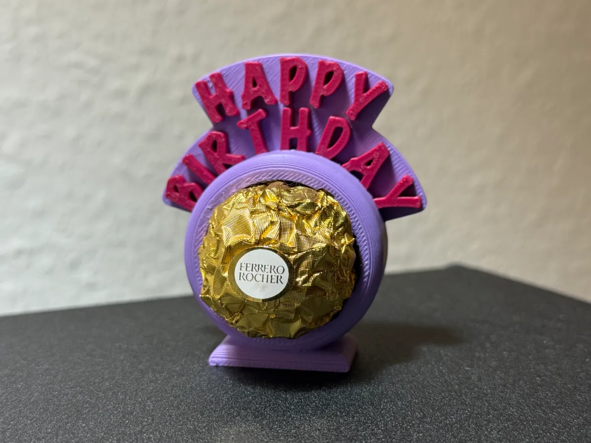 "Happy Birthday Ferrero Rocher" - Free 3D Print Model - MakerWorld