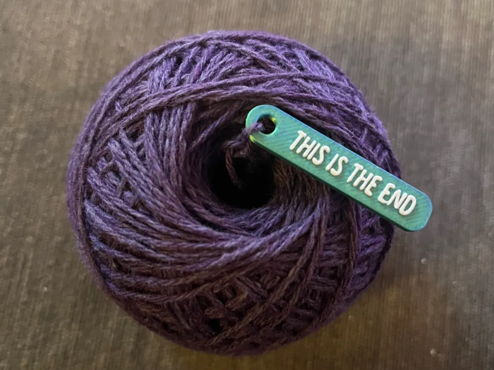 This is the end Yarn tag - Free 3D Print Model - MakerWorld