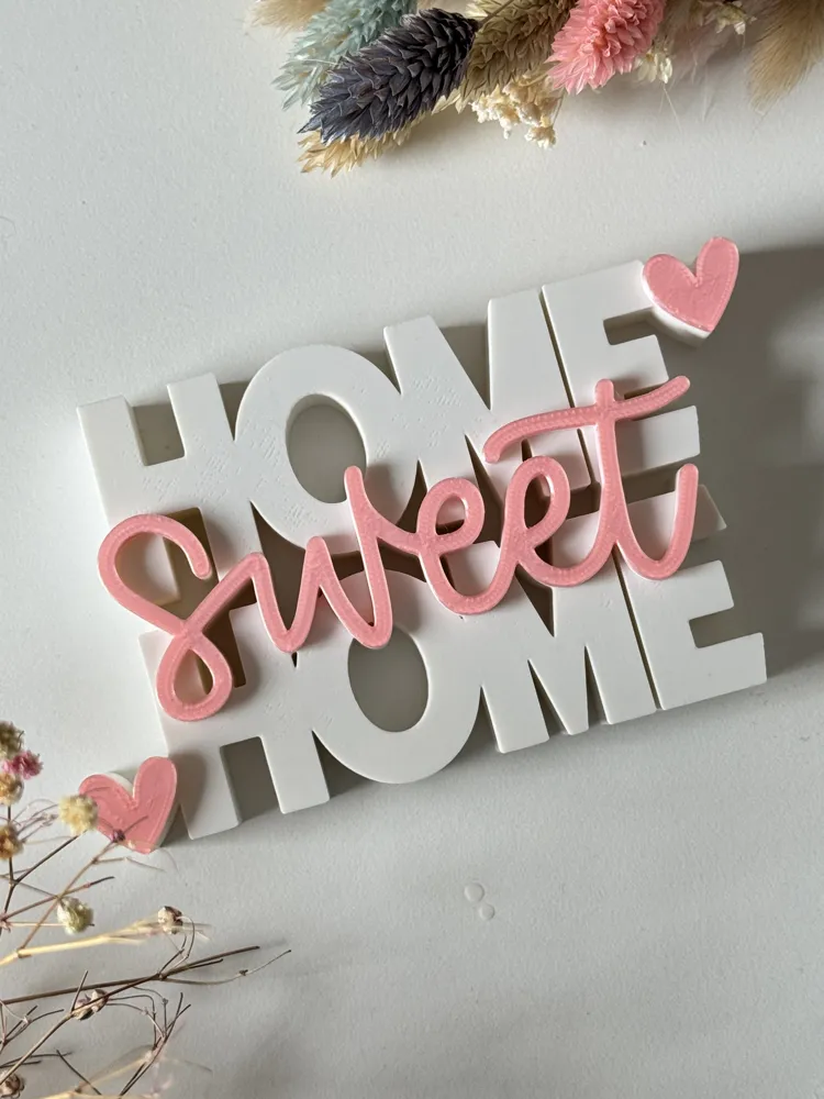 Home Sweet Home - Free 3D Print Model - MakerWorld