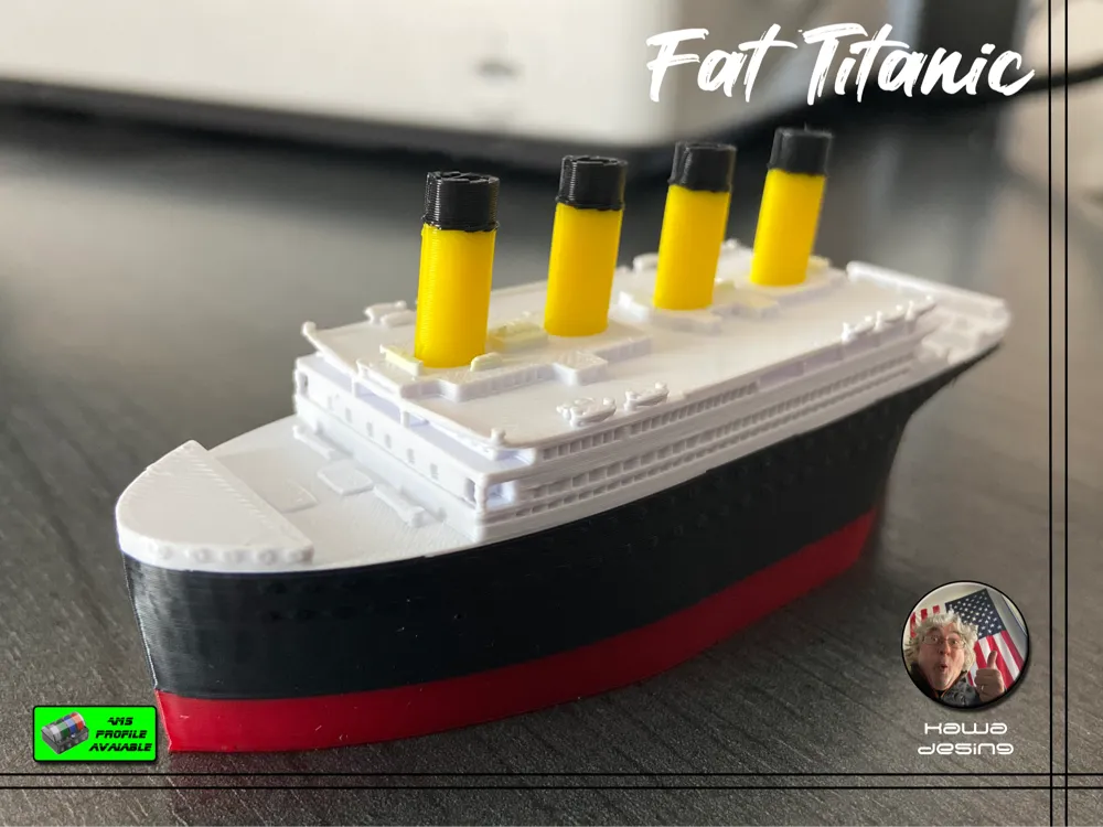 Fat Titanic Remixed by Kawa - MakerWorld