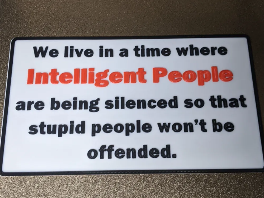 Offended sign by ogre56 - MakerWorld