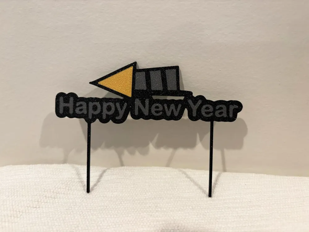 Happy new year cake topper by MKONAPELSKY - MakerWorld
