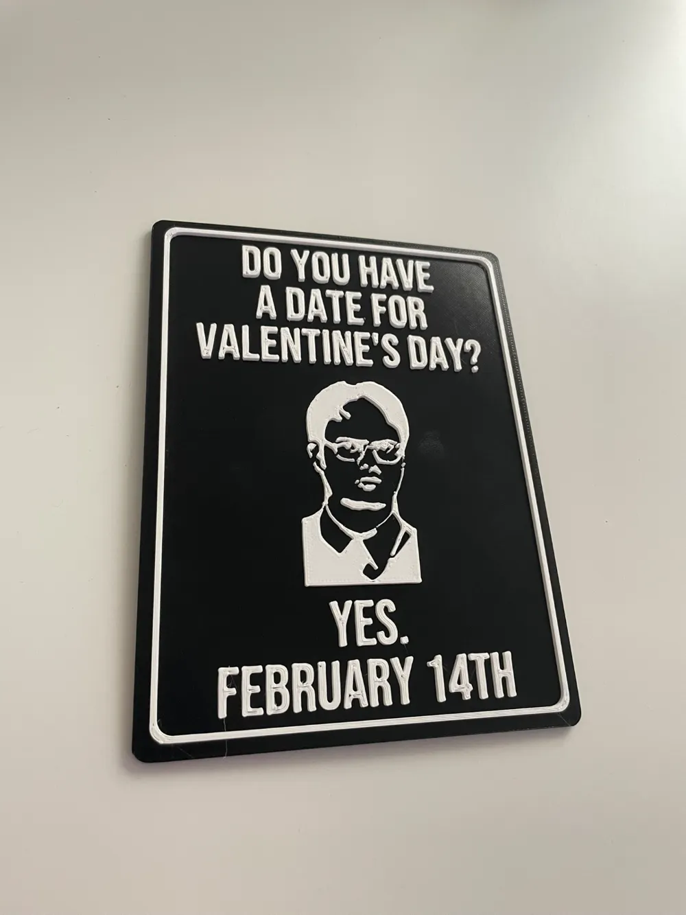 Funny valentine sign "the office" by Peprinter - MakerWorld