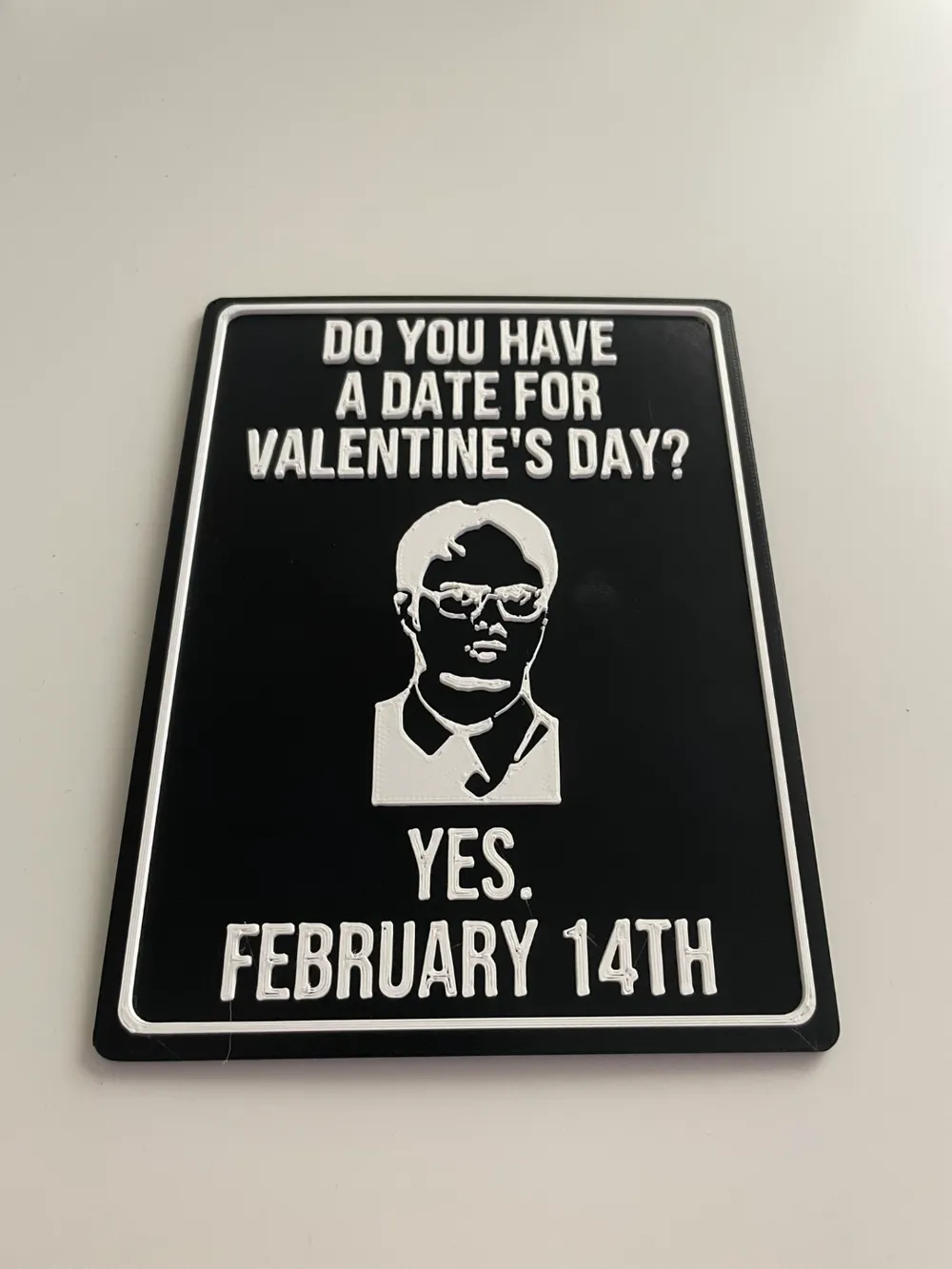 Funny valentine sign "the office" by Peprinter - MakerWorld