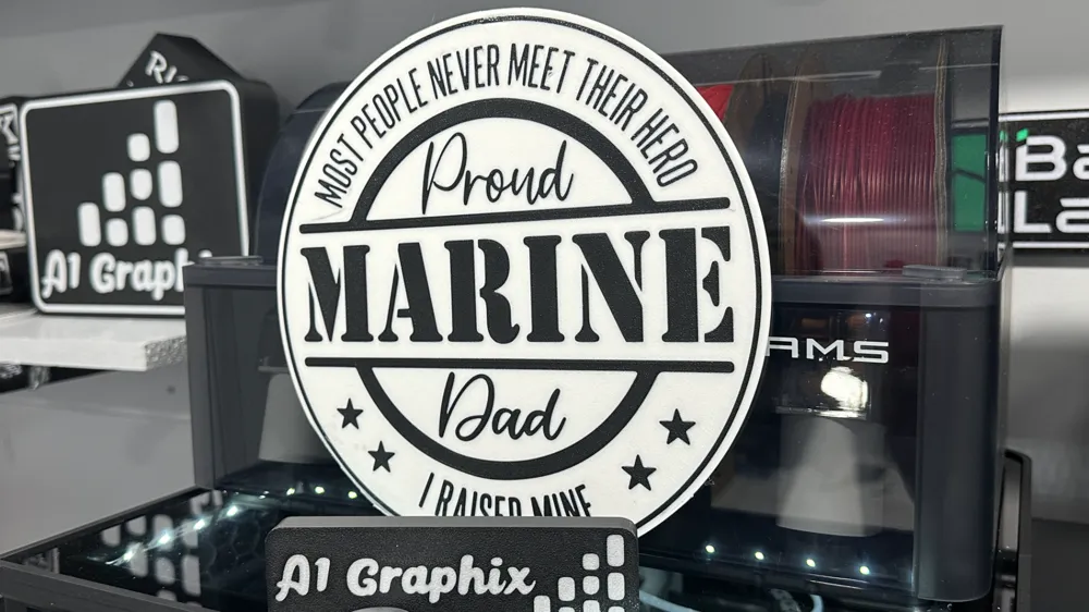 Proud Marine Dad - Large Sign by A1 Graphix - MakerWorld