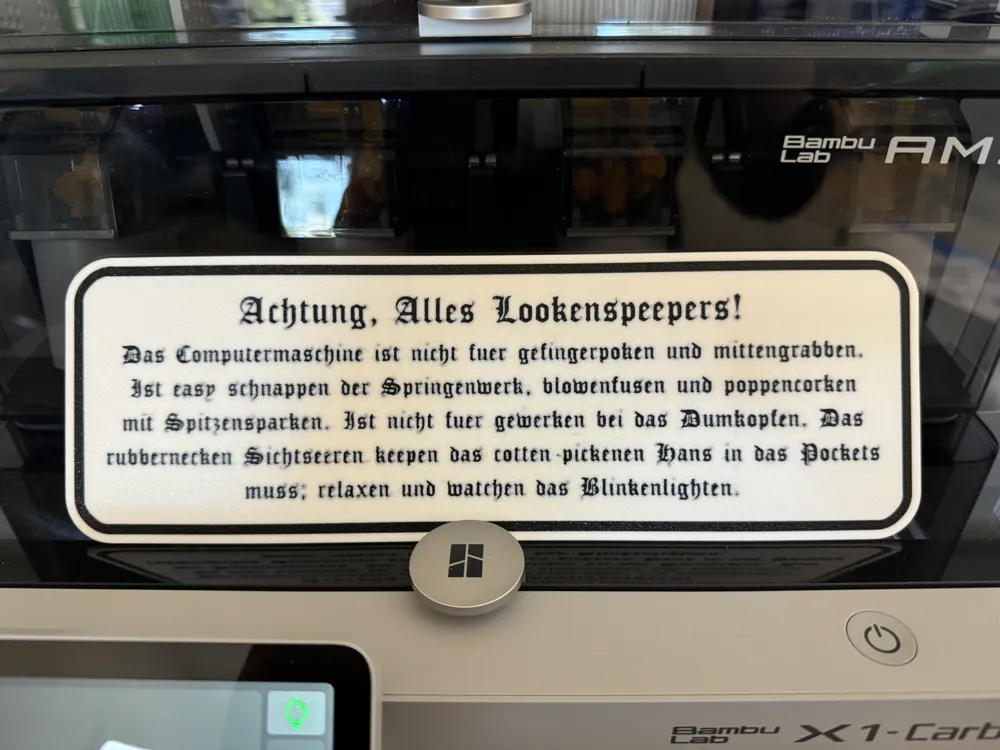 The old "German" sign. (Blinkenlights!) by Gloriously Awkward - MakerWorld