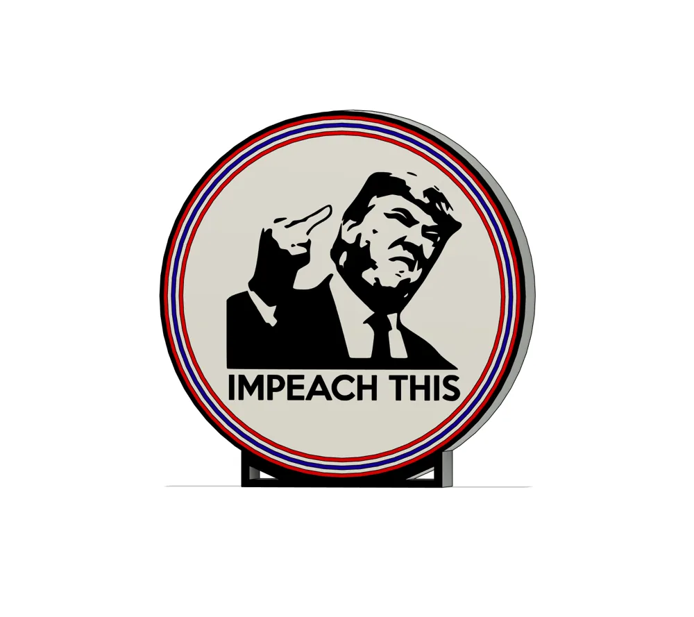 Donald Trump "Impeach This" LED Lamp by Codyinbody3 - MakerWorld