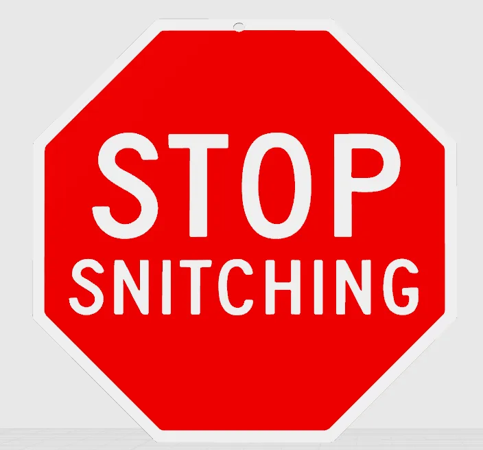 Stop Snitching Window Hanger by Bromigo77 - MakerWorld