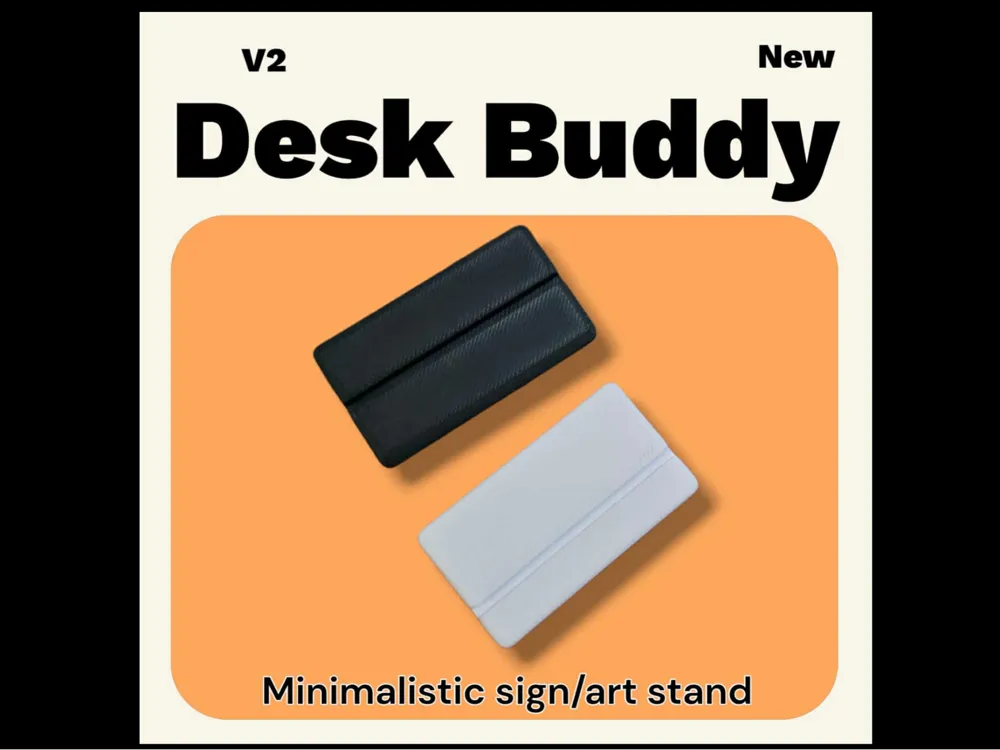 Desk Buddy V2 - Free 3D Print Model - MakerWorld