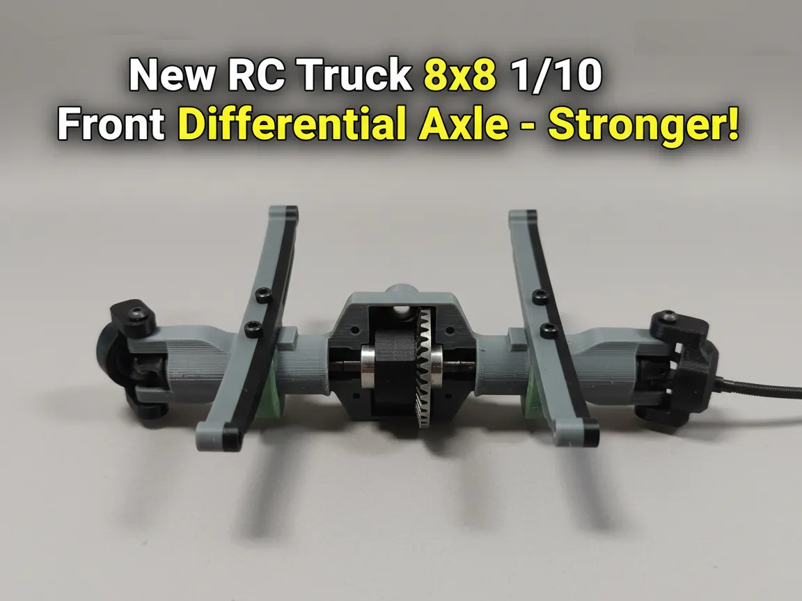 Stronger! Front Differential Axles RC truck 8x8 - Free 3D Print Model ...