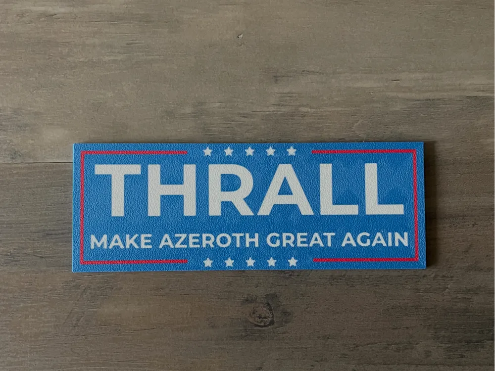 Thrall Placard by The Lazy Wizard - MakerWorld
