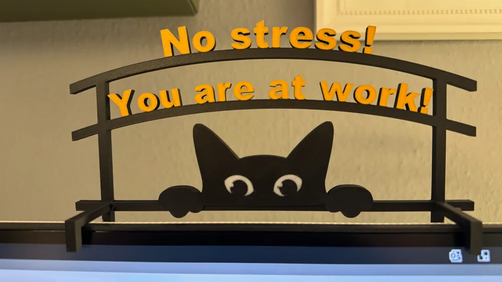 Sweet Cat - No Stress! - Monitor Hanger by Habitaritus - MakerWorld
