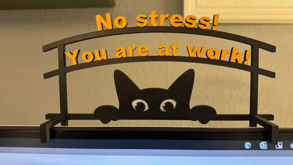 Sweet Cat - No Stress! - Monitor Hanger by Habitaritus - MakerWorld