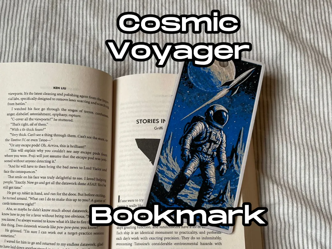 Cosmic Voyager Bookmark - Free 3D Print Model - MakerWorld