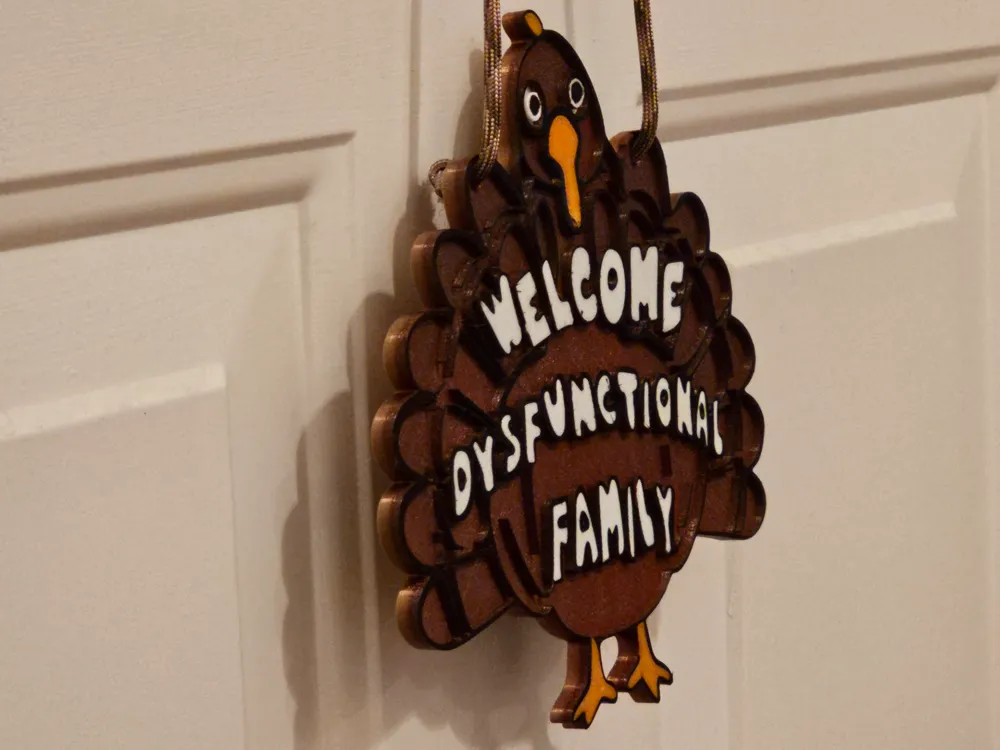 Dysfunctional Family Welcome Door Sign by MikeGTP - MakerWorld
