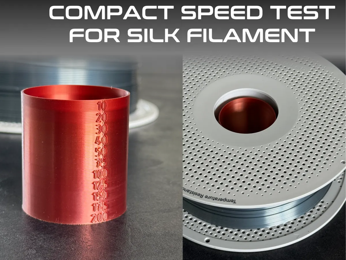 Compact Speed Test for SILK Filaments by dedge MakerWorld: Download ...