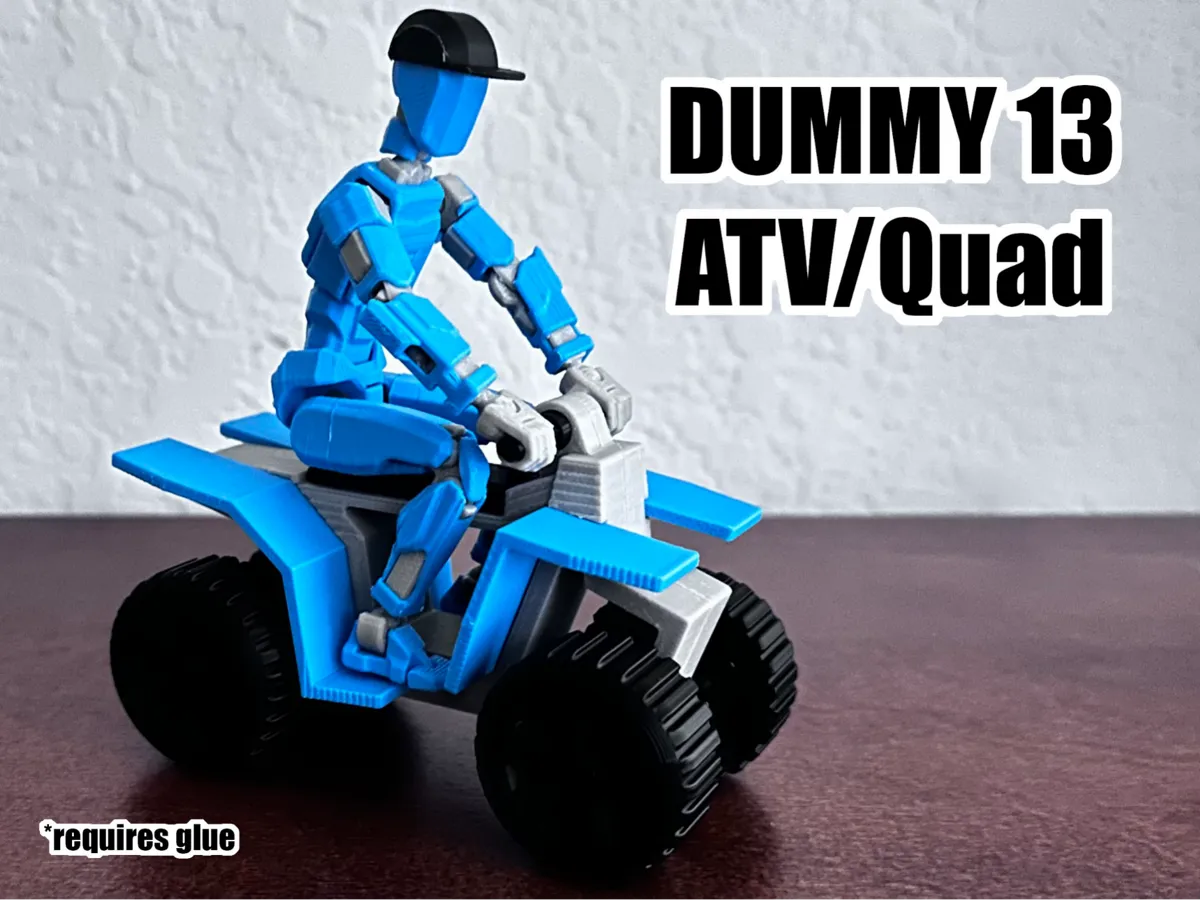 Dummy 13 ATV / Quad - Free 3D Print Model - MakerWorld