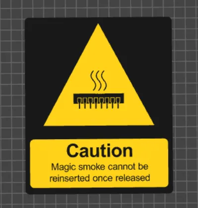 Magic Smoke Warning – Funny Electronics Gag Sign by Acesxwild87 ...