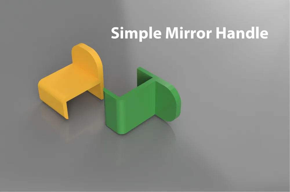 Simple mirror handle by jonathan1987 - MakerWorld