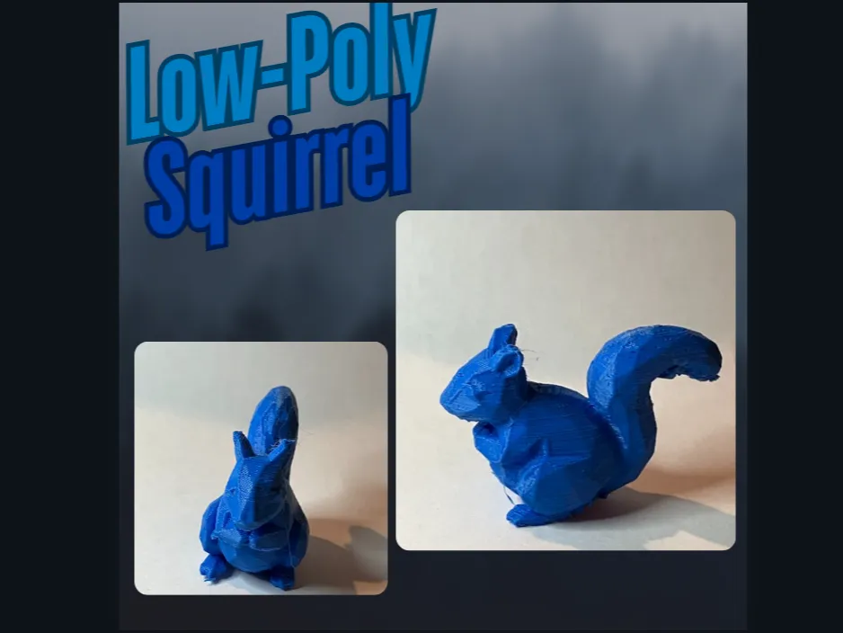 Low Poly Squirrel by Porkable_3D - MakerWorld