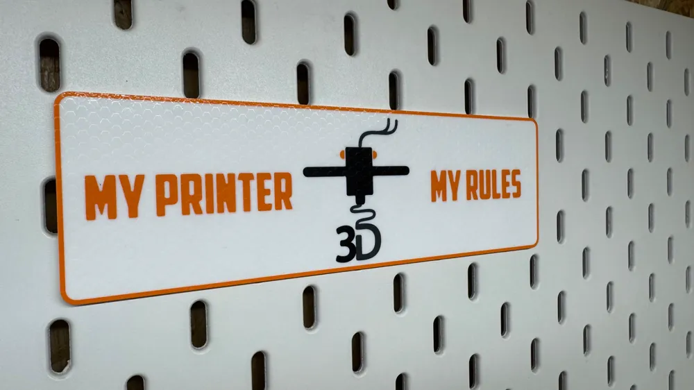 My printer my rules door or Skadis sign by Marko S - MakerWorld
