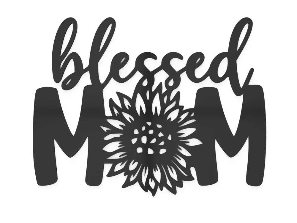 Blessed Mom Sign - Free 3D Print Model - MakerWorld