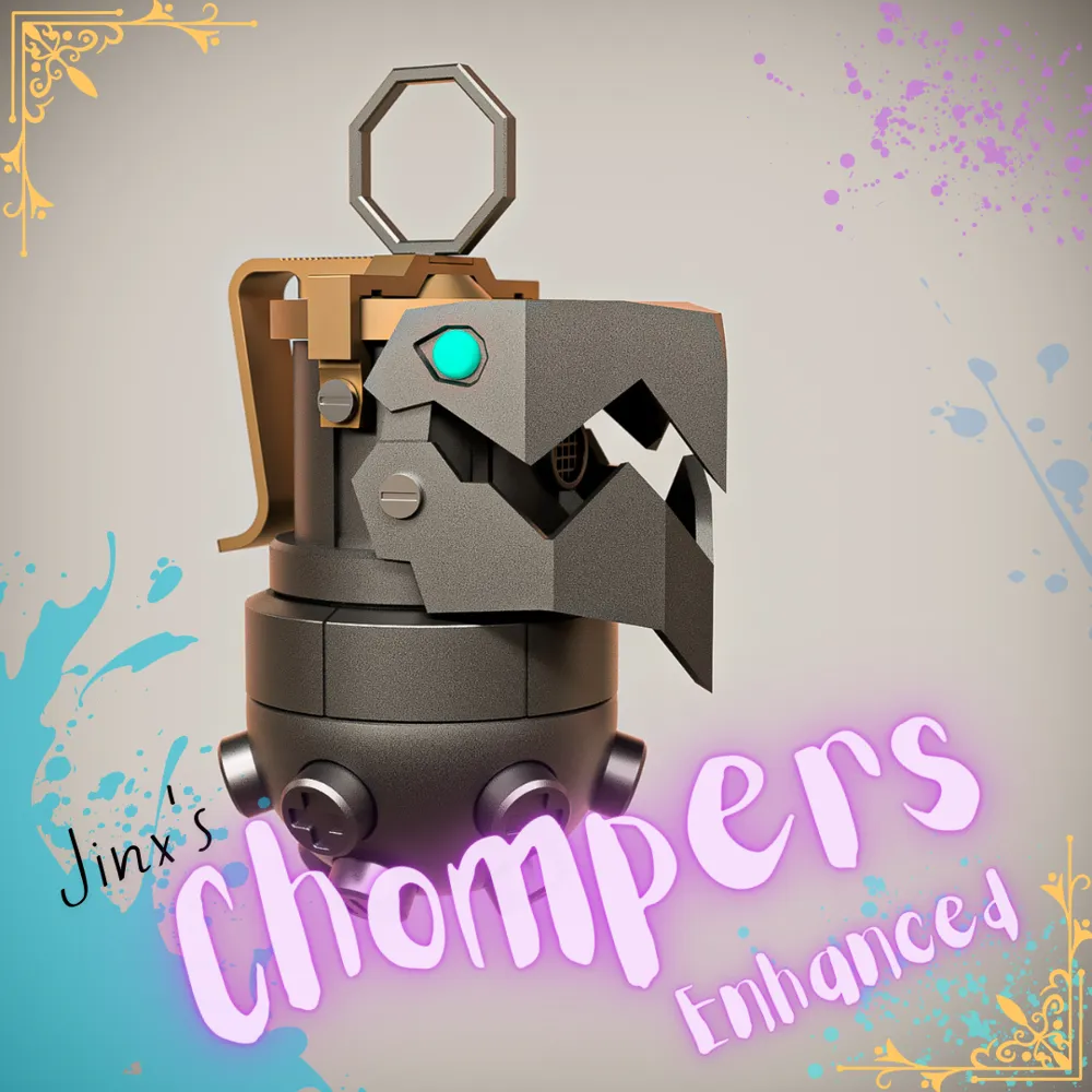 Jinx Chompers - Enhanced Version by Shampoo1014 MakerWorld: Download Free 3D Models