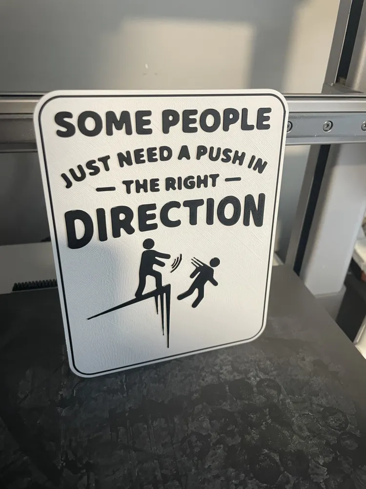 Funny Push Sign - Free 3D Print Model - MakerWorld