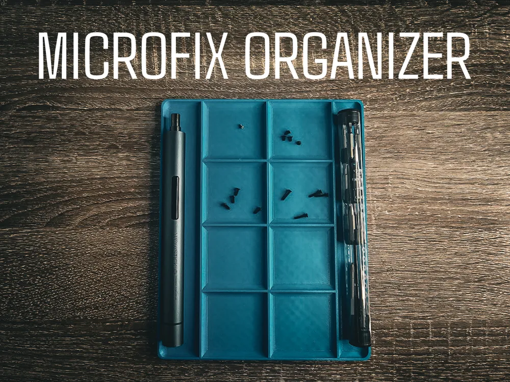 MicroFix Organizer by CoNcLuZiOn - MakerWorld