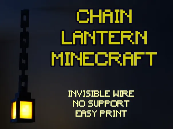 Minecraft Lanterns Chain V2 (with invisible wire) - Free 3D Print Model ...