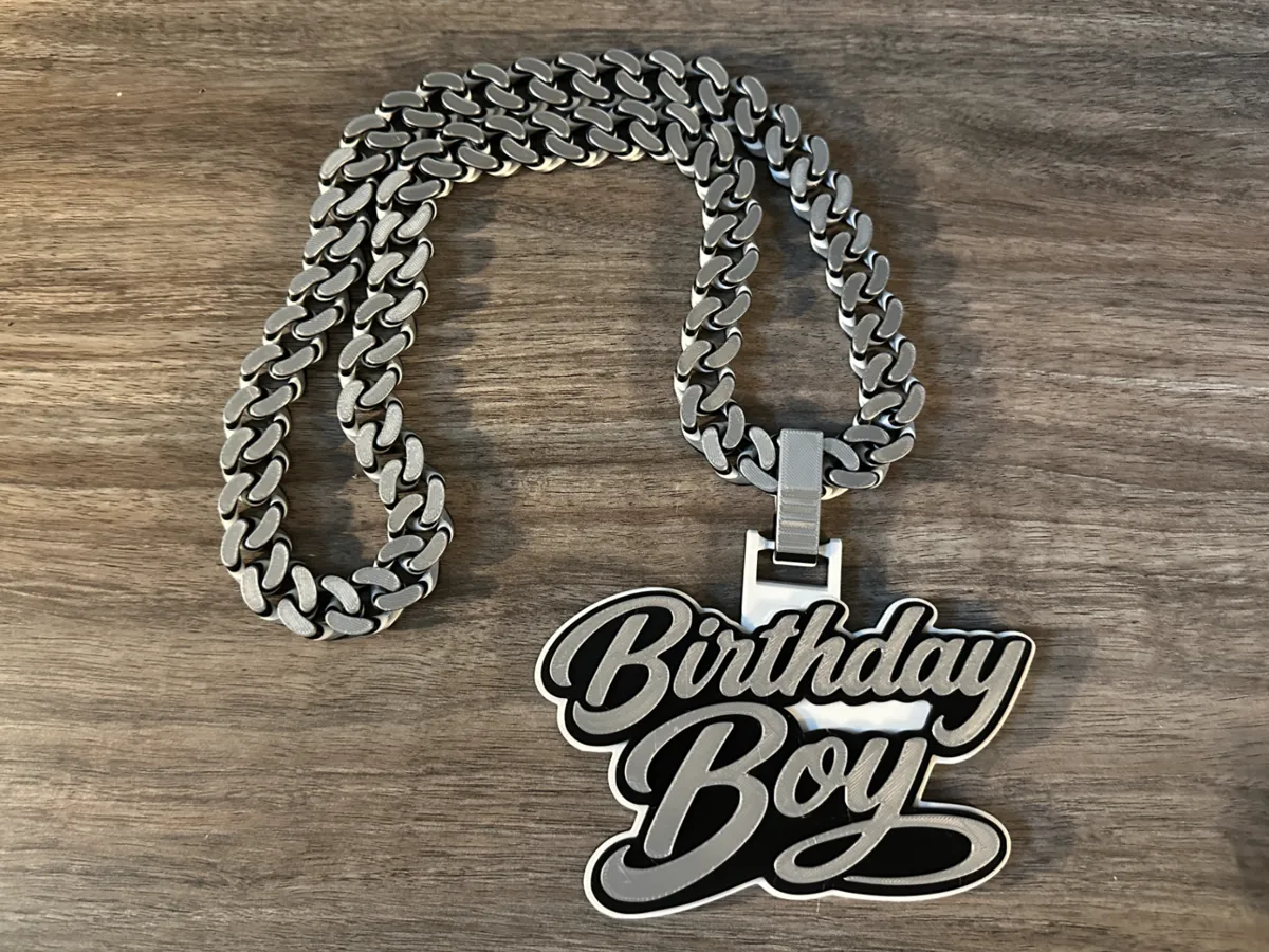 Birthday Boy - Hype Chain - Free 3D Print Model - MakerWorld