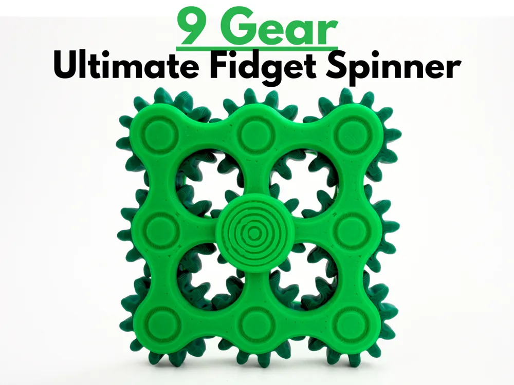 9 Gear Ultimate Fidget Spinner - Free 3D Print Model - MakerWorld
