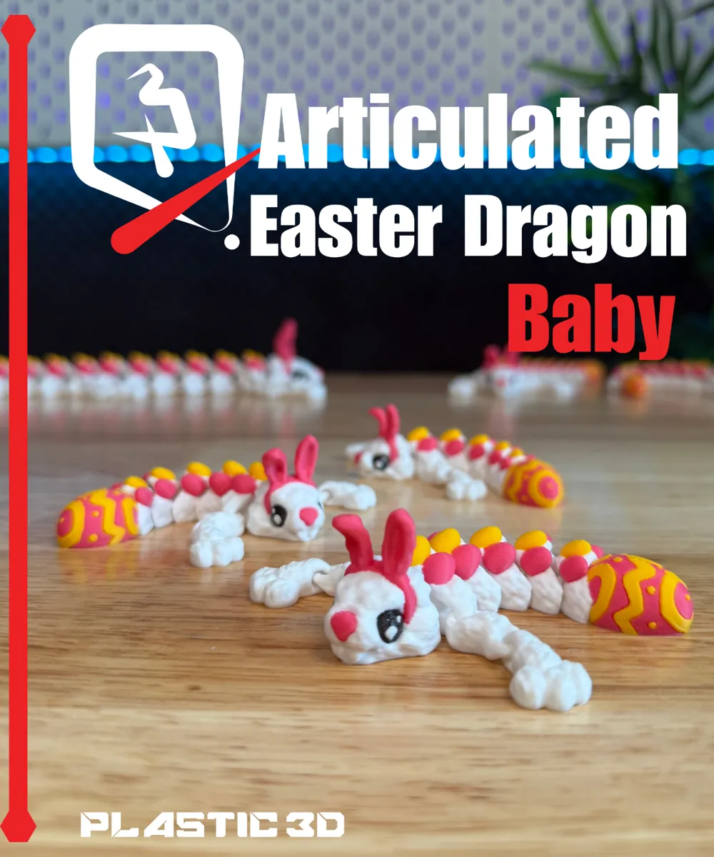 Articulated Easter Dragon- Baby by Plastic3D MakerWorld: Download Free ...