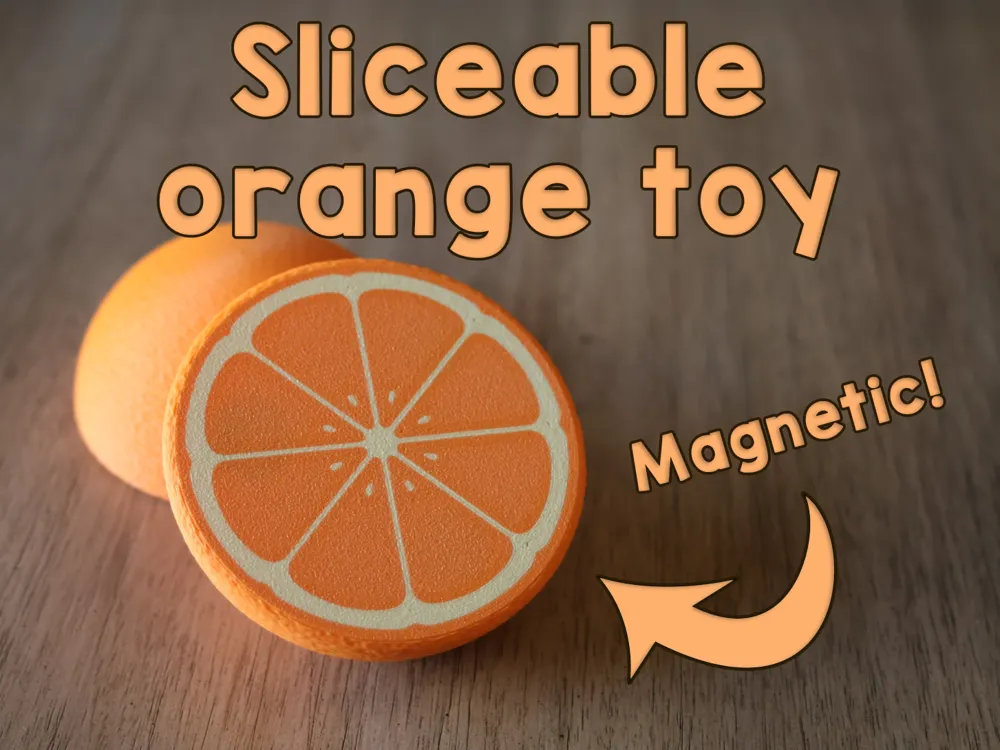 Sliceable magnetic orange toy - Free 3D Print Model - MakerWorld