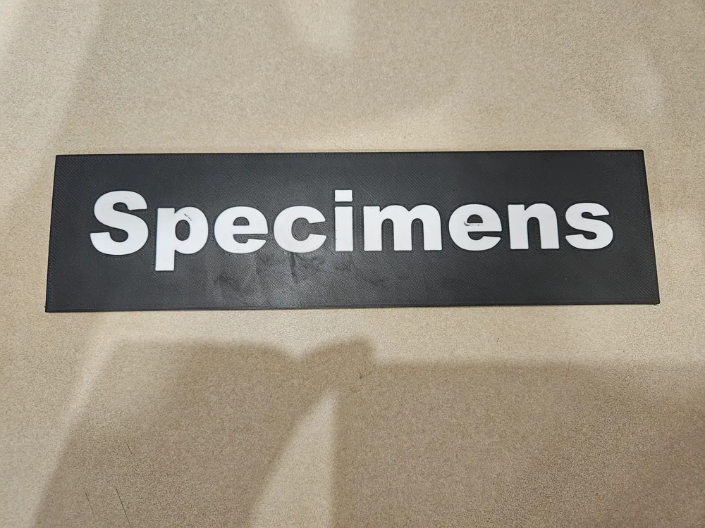 Specimens Door Sign 9.5"x2.5" by rickey.carr - MakerWorld