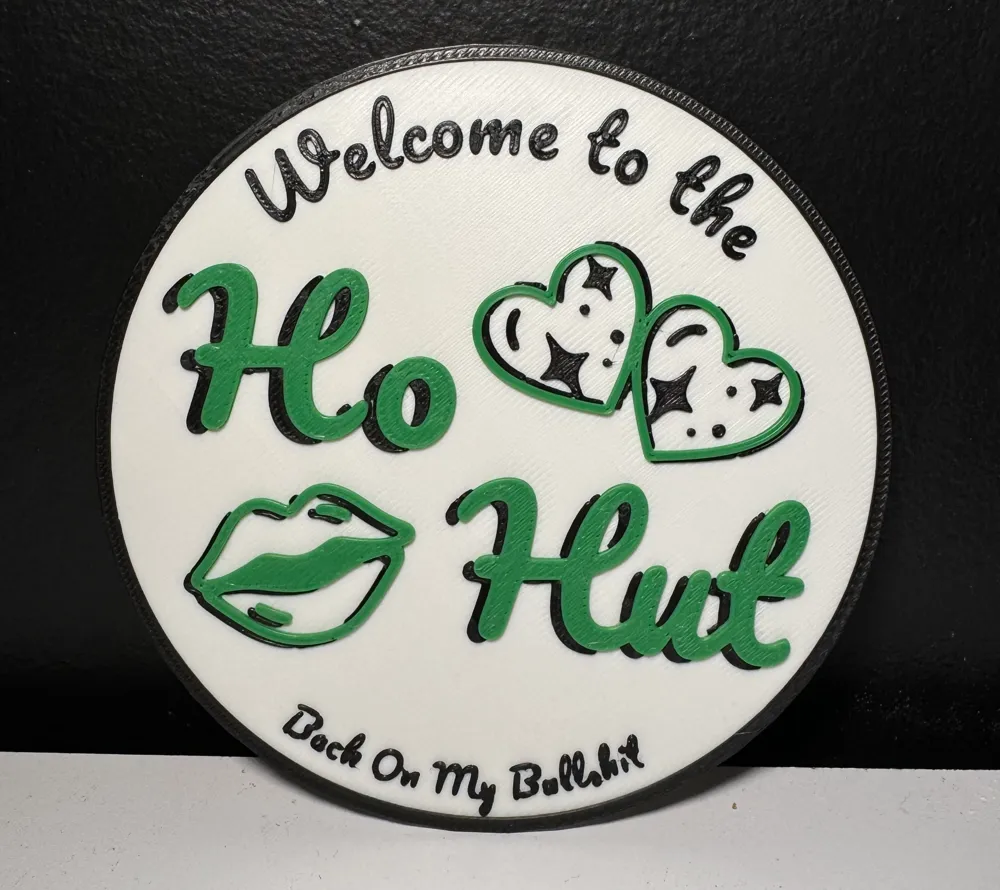 Ho Hut Sign by Holly MakerWorld: Download Free 3D Models
