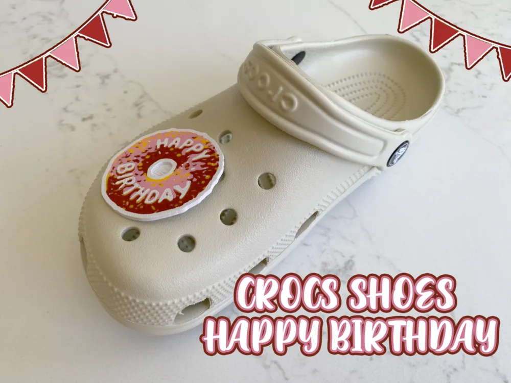 Crocs Donut Happy Birthday by user_943328501 - MakerWorld
