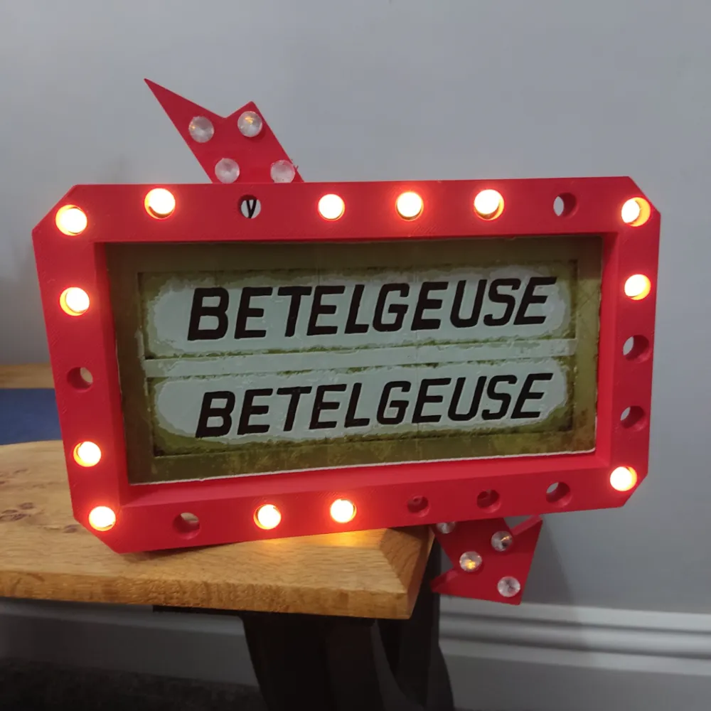 Beetlegeuse sign inc. Hueforge inset by colin.bradbury MakerWorld ...