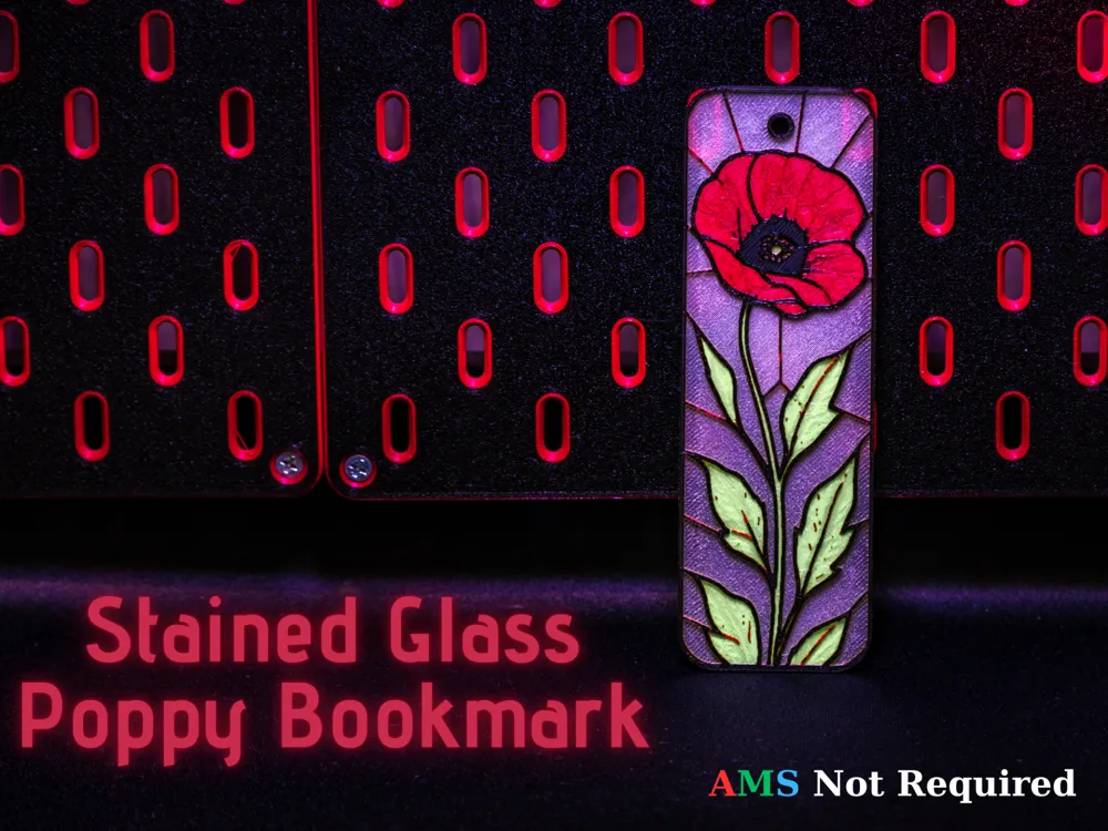 Stained Glass Poppy - Hueforge Bookmark by ArchiTech MakerWorld ...
