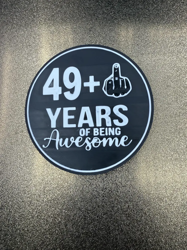 49 PLUS 1 YEARS OF BEING AWESOME BIRTHDAY COASTER by 3DPrinting4fun ...