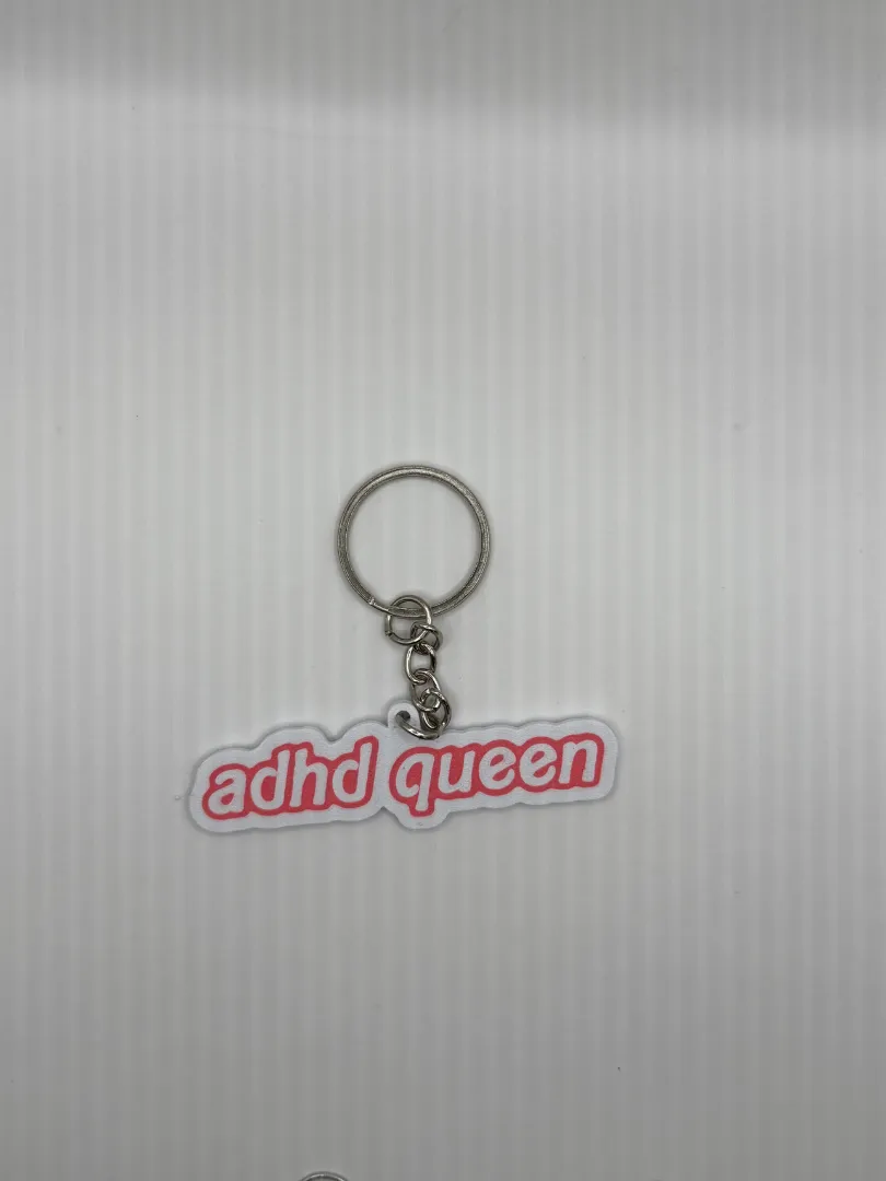 ADHD Keychain - "adhd queen" by nova MakerWorld: Download Free 3D Models